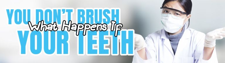 What Happens if You Don’t Brush Your Teeth | Atlantic Dental Group